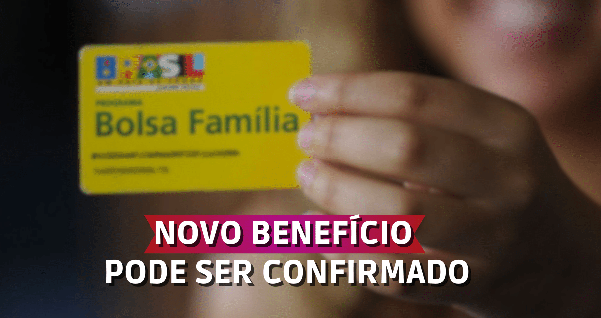 Novo Aumento Pode Ser Confirmado Para O Bolsa Família